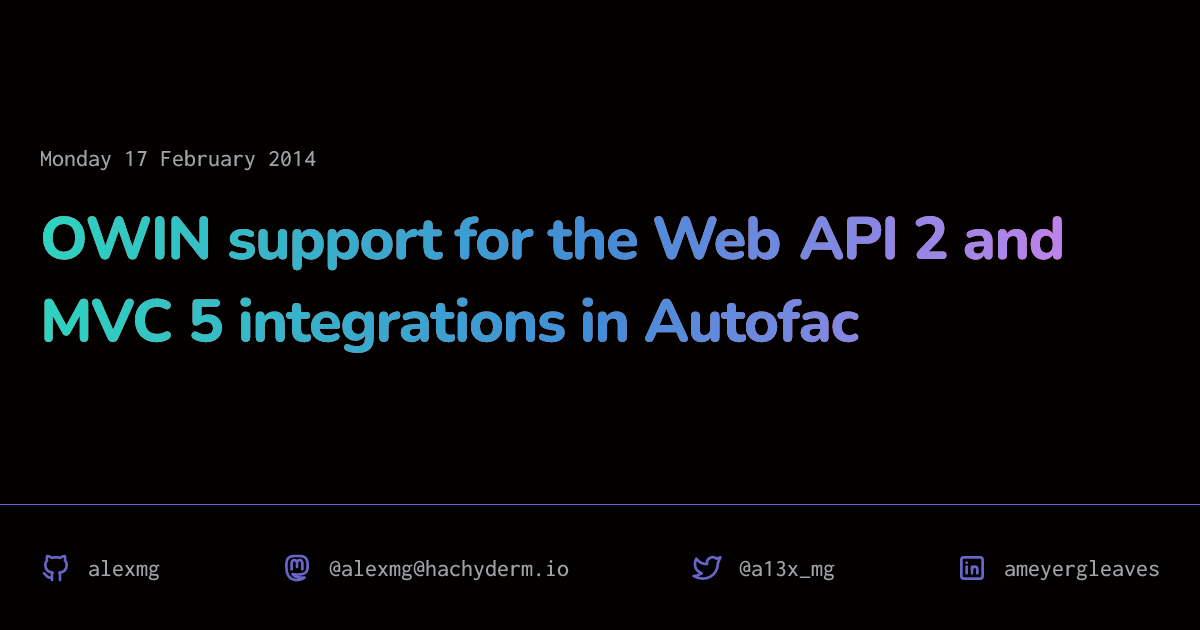 Owin Support For The Web Api 2 And Mvc 5 Integrations In Autofac 6547